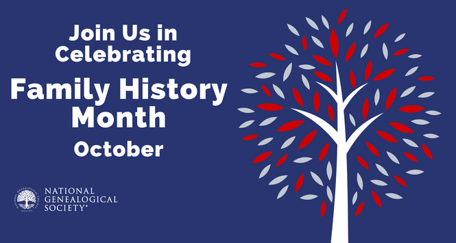 Family History Month - National Genealogical Society